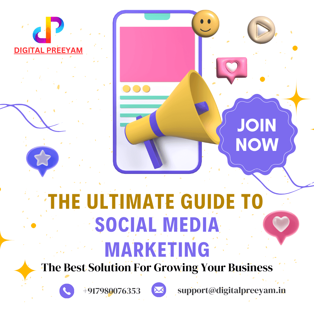 The Ultimate Guide to Social Media Marketing: - Digital Preeyam